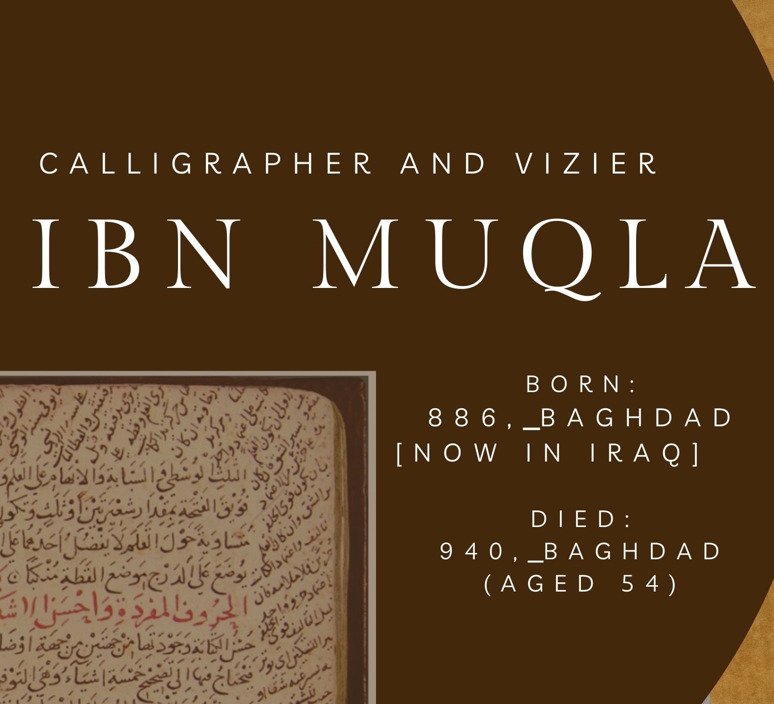 Ibn Muqla: The Vizier Who Shaped Arabic Calligraphy and Witnessed the ...
